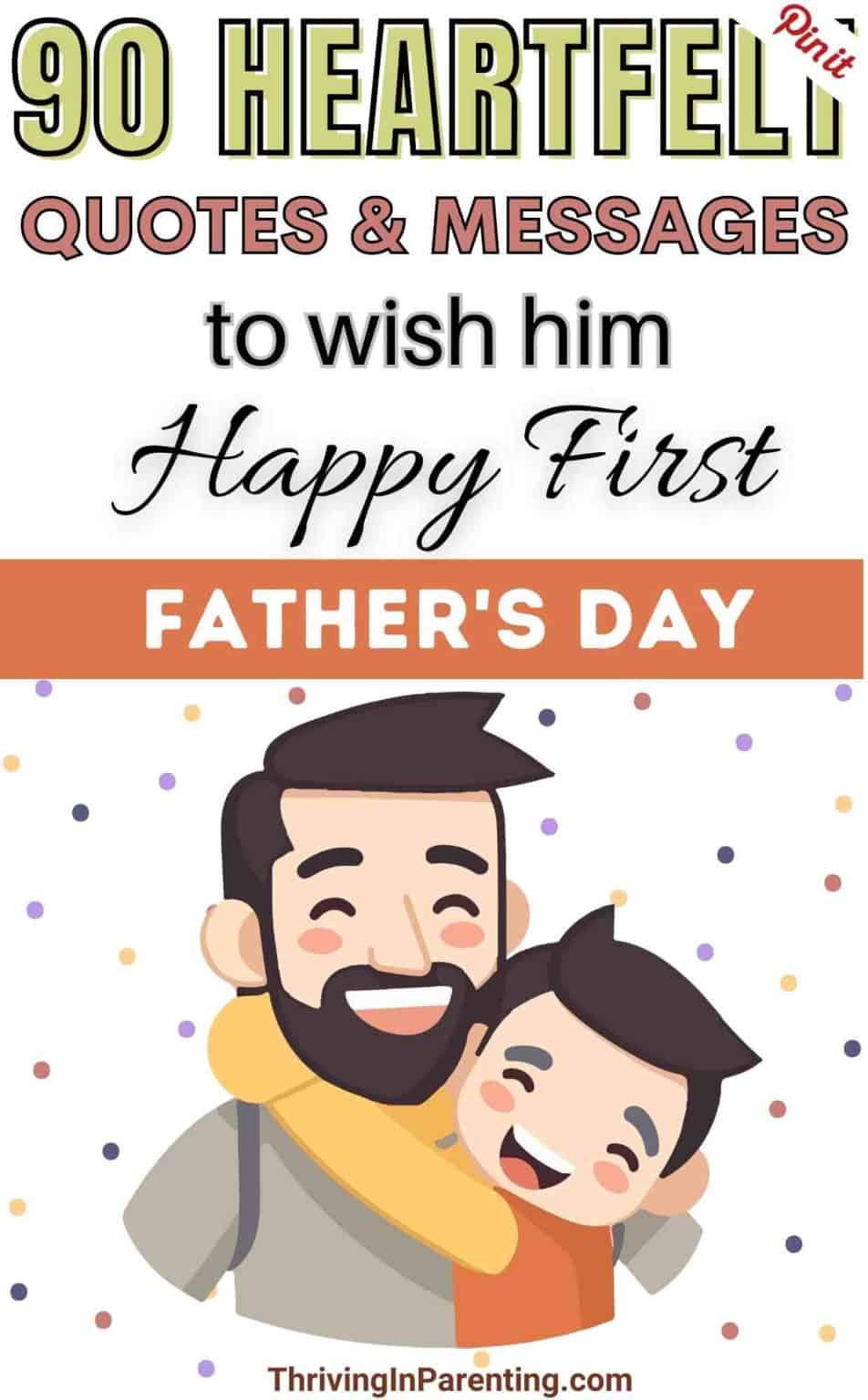 90+ Deeply Touching Happy First Father's Day Quotes And Messages