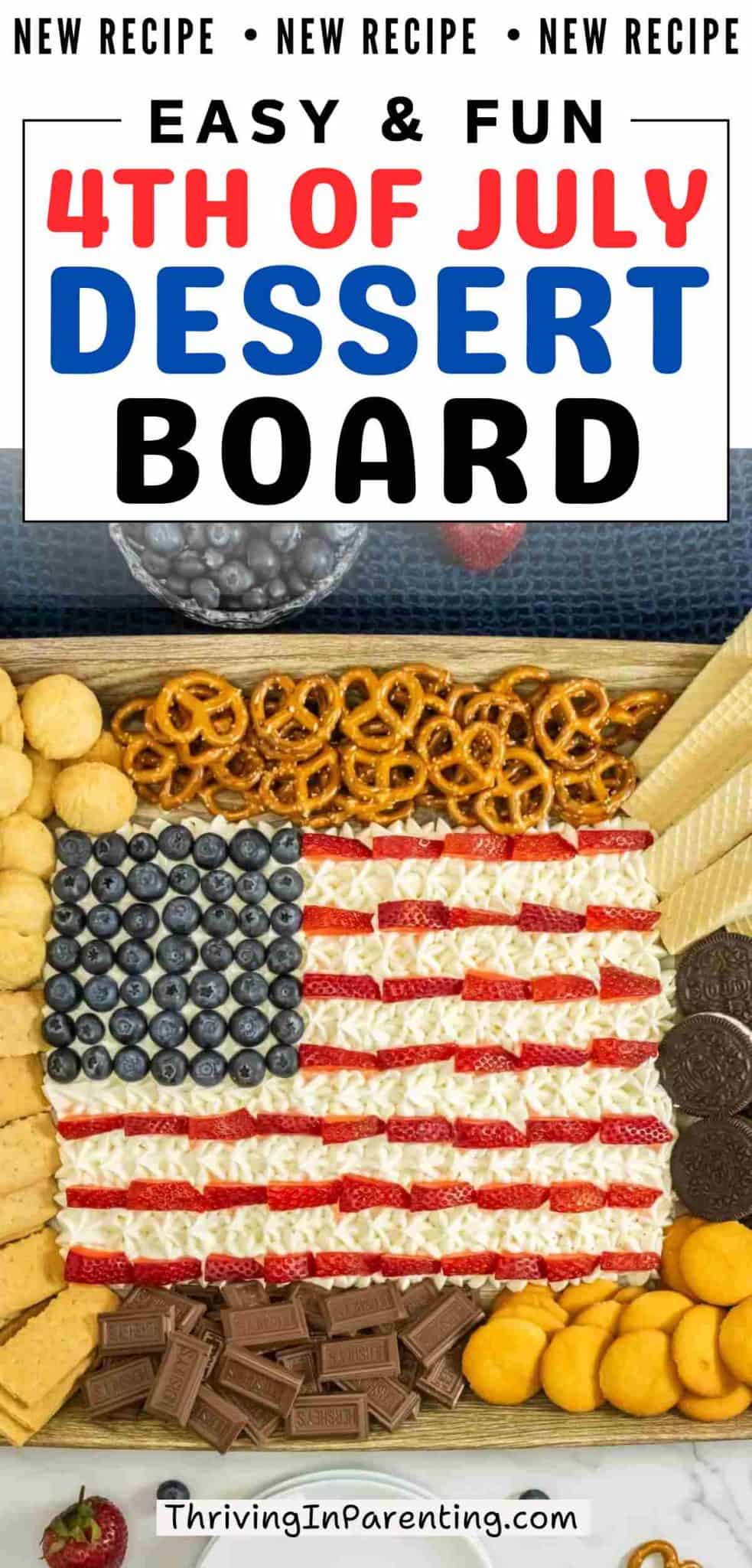 Super Festive 4th of July Dessert Board