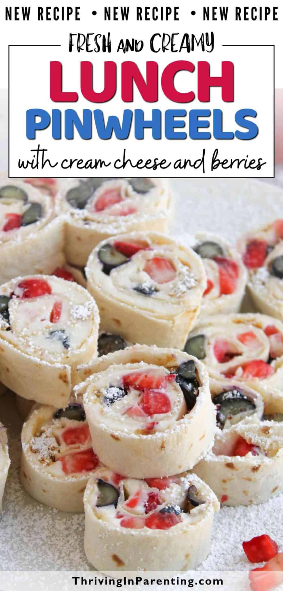 Sweet Berry Lunch Pinwheels Perfect for 4th of July